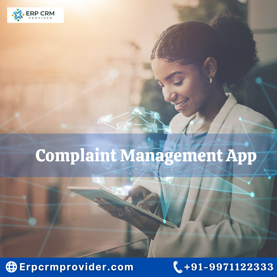 Complaint Management App to Bring a Revolution